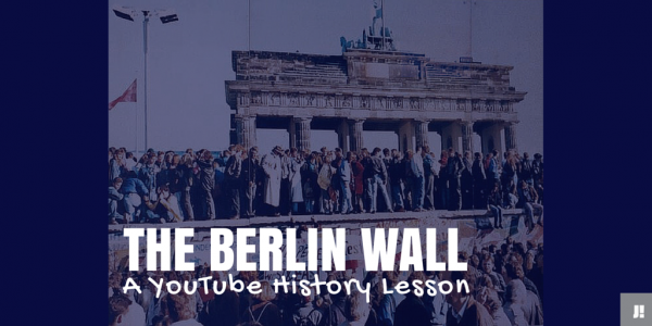 A YouTube History Lesson for Kids - The Berlin Wall